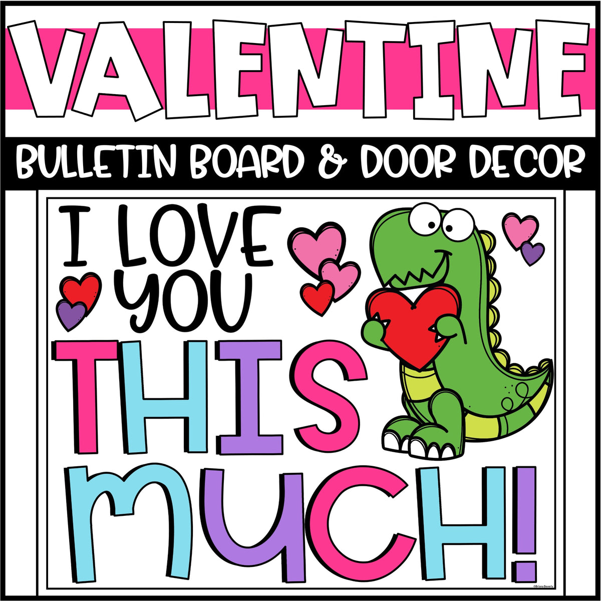 Valentines Day Bulletin Board or Door Decoration - Dinosaurs – Teaching ...