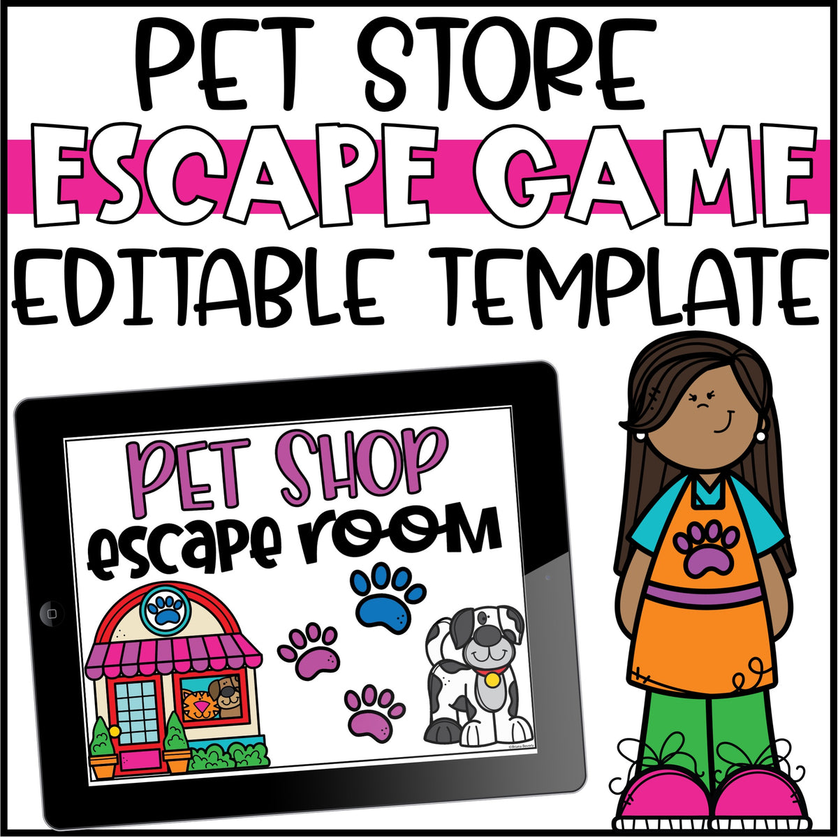 Pet Store Escape Room Editable Template – Teaching with Briana Beverly