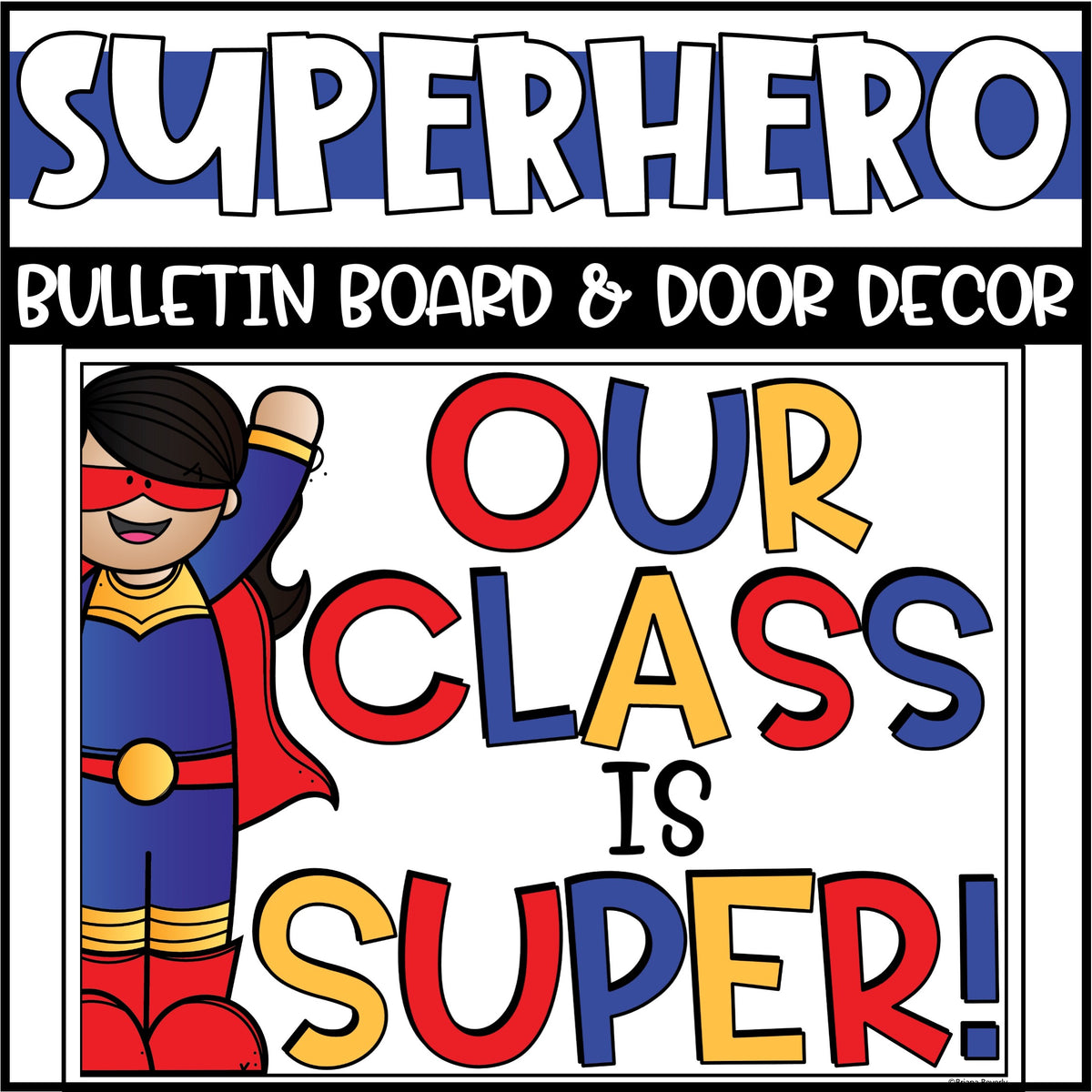 Primary Superhero Bulletin Board or Door Decoration – Teaching with ...