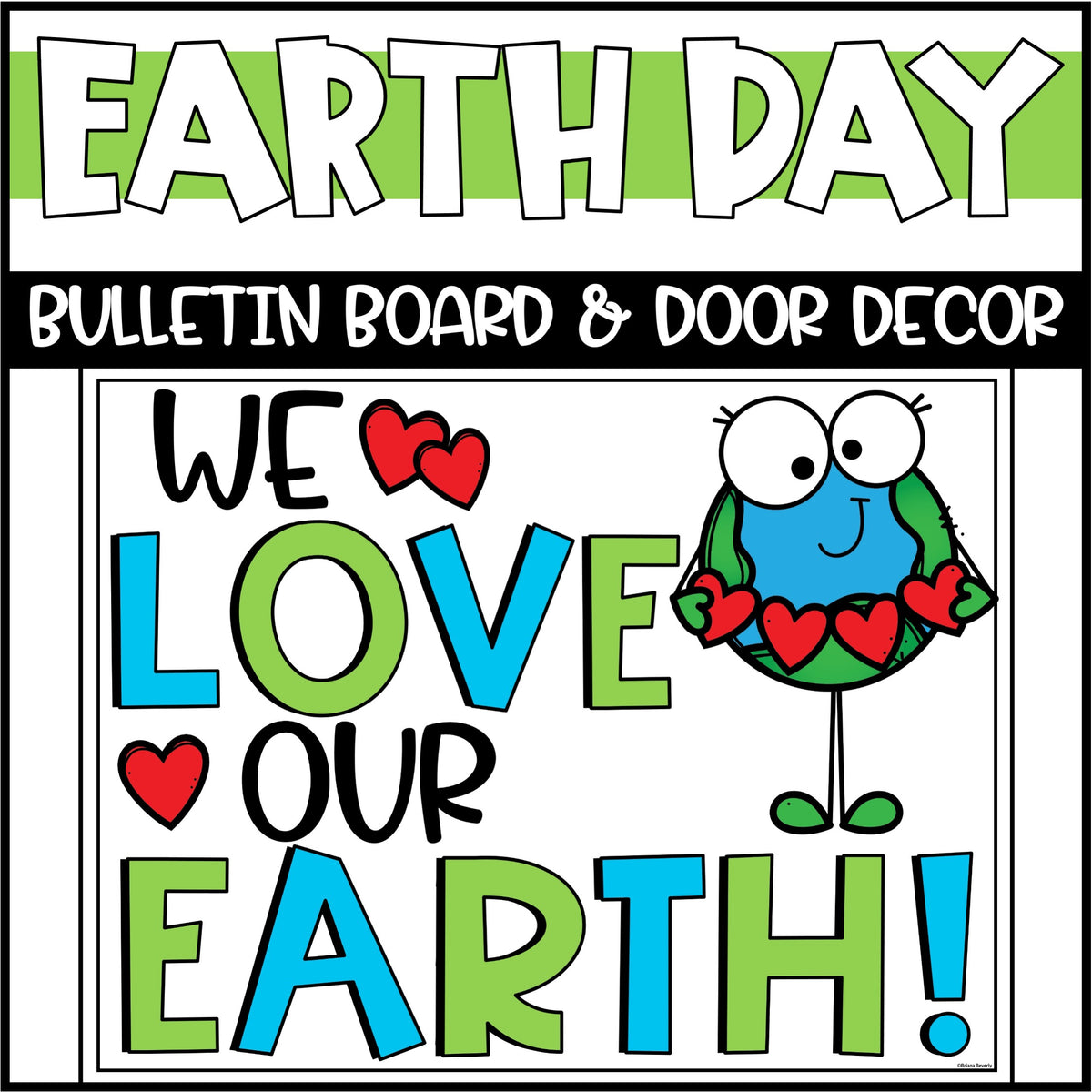 Earth Day Bulletin Board or Door Decoration – Teaching with Briana Beverly