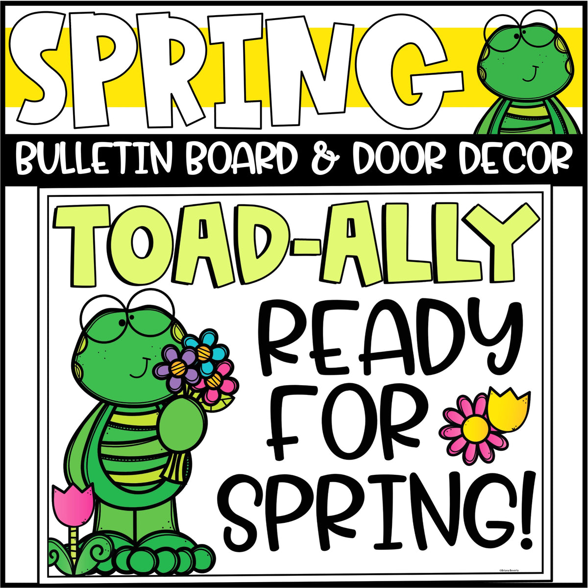 Spring Toad Bulletin Board or Door Decoration – Teaching with Briana ...