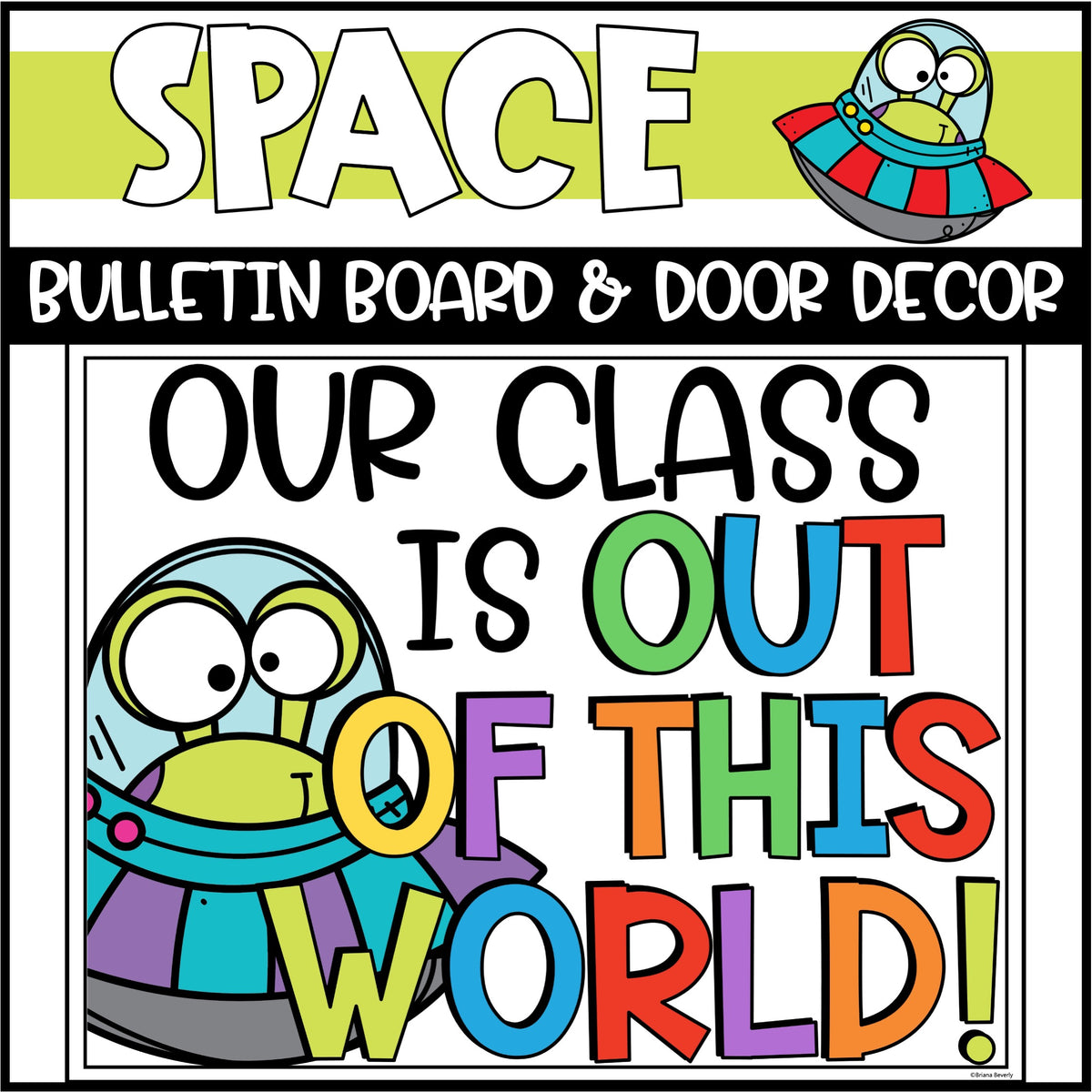 Space Bulletin Board or Door Decoration – Teaching with Briana Beverly